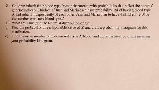 Solved 2. Children inherit their blood type from their | Chegg.com