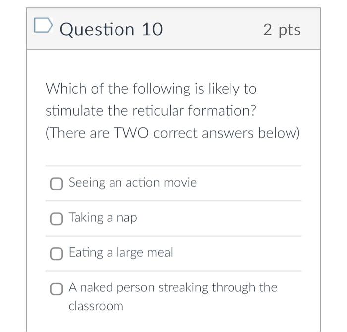 Solved Question 10 2 pts Which of the following is likely to | Chegg.com