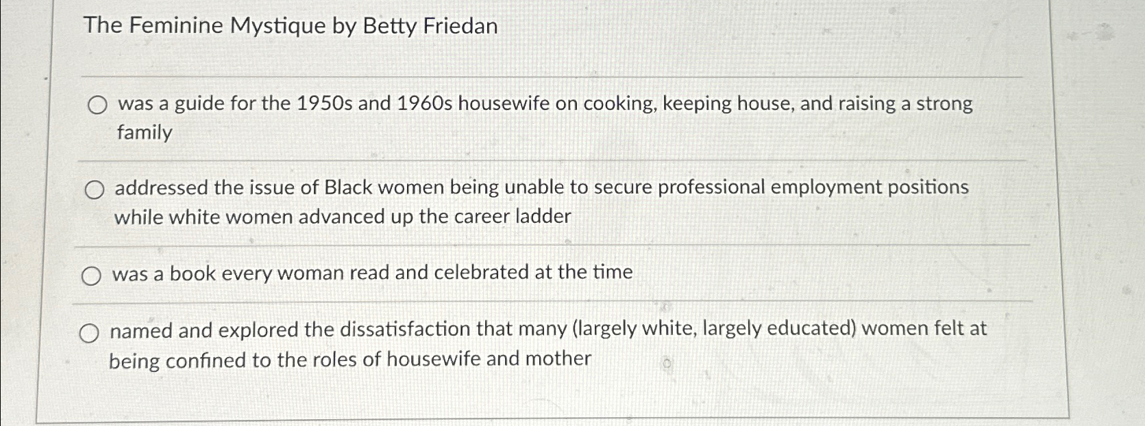 Solved The Feminine Mystique by Betty Friedanwas a guide for | Chegg.com