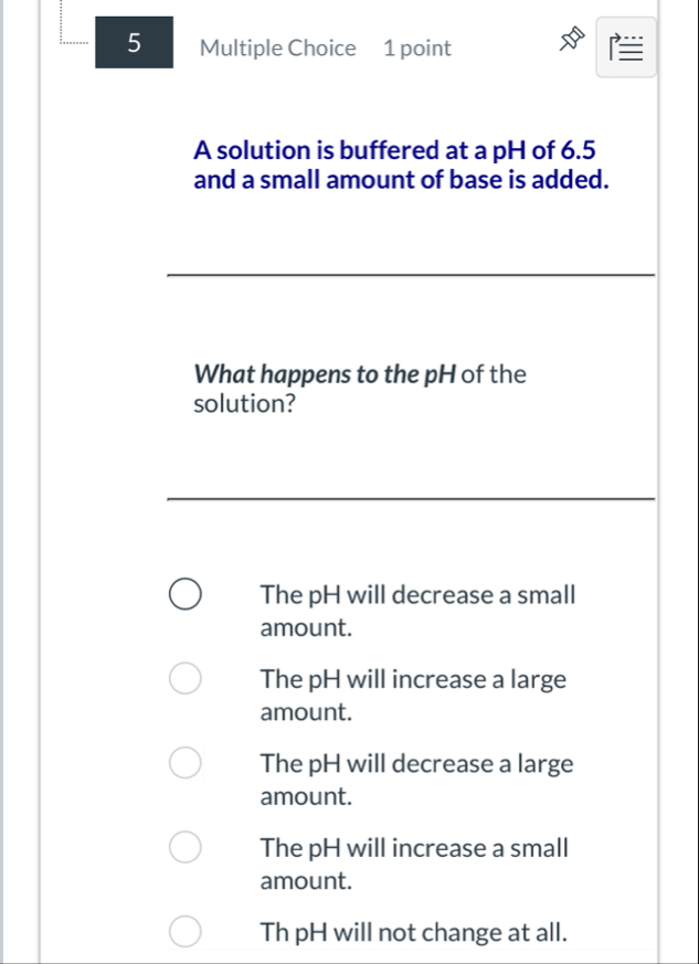Solved 5Multiple Choice1 ﻿pointA solution is buffered at a | Chegg.com