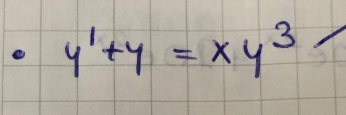 Solved y′+y=xy3 | Chegg.com