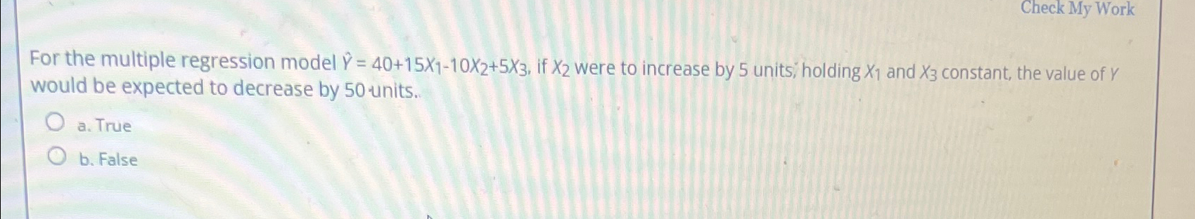 Solved Check My WorkFor the multiple regression model | Chegg.com