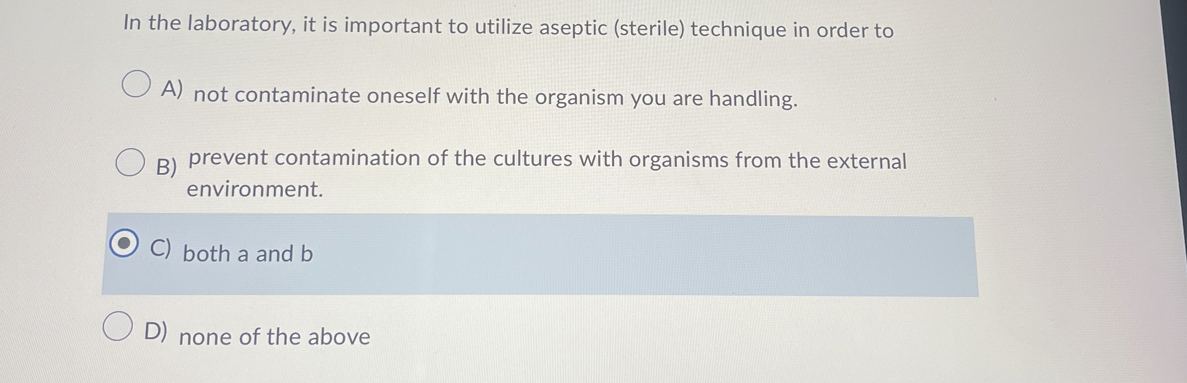Solved In the laboratory, it is important to utilize aseptic | Chegg.com