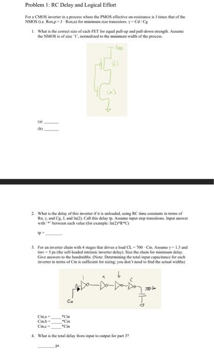 Solved Problem 1: RC Delay and Logical Effort For a CMOS | Chegg.com