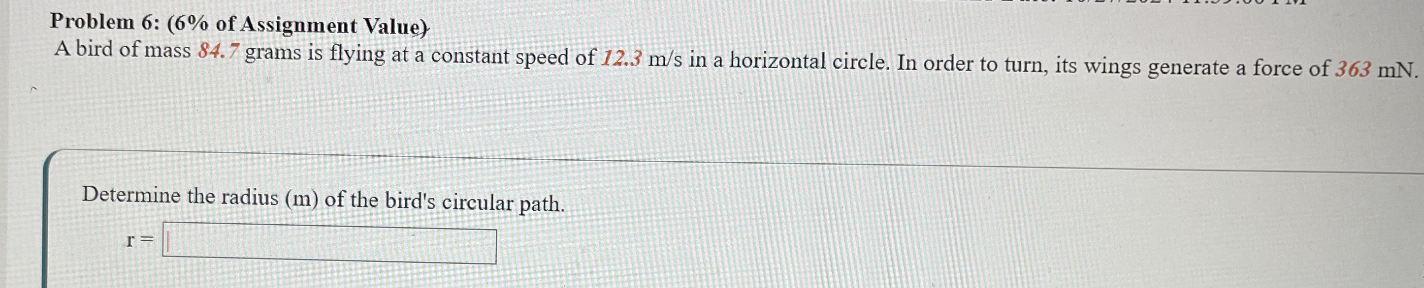 Solved Problem 6: (6% ﻿of Assignment Value)A bird of mass | Chegg.com