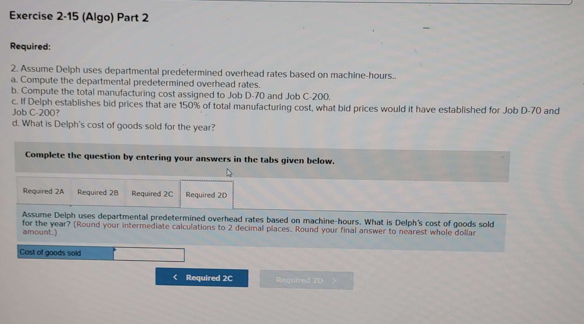 Solved Required information Exercise 2-15 (Algo) Plantwide | Chegg.com