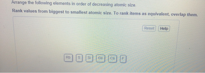 Solved Arrange the following elements in order of decreasing | Chegg.com