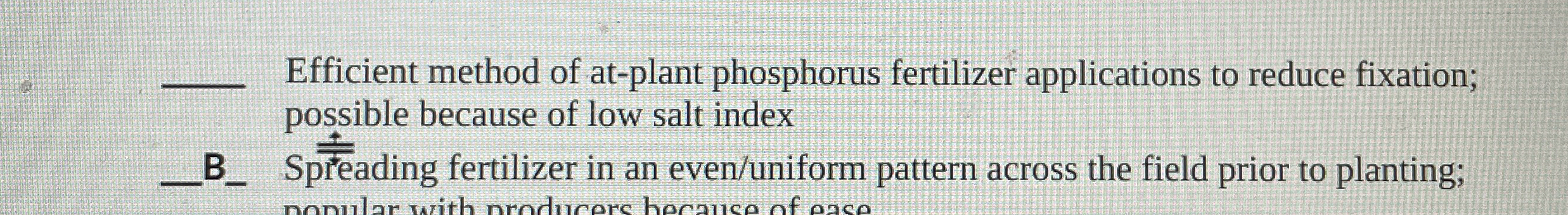 Solved q, ﻿Efficient method of at-plant phosphorus | Chegg.com