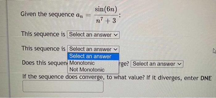 Solved Given the sequence an sin(6n) n? + 3 : This sequence | Chegg.com