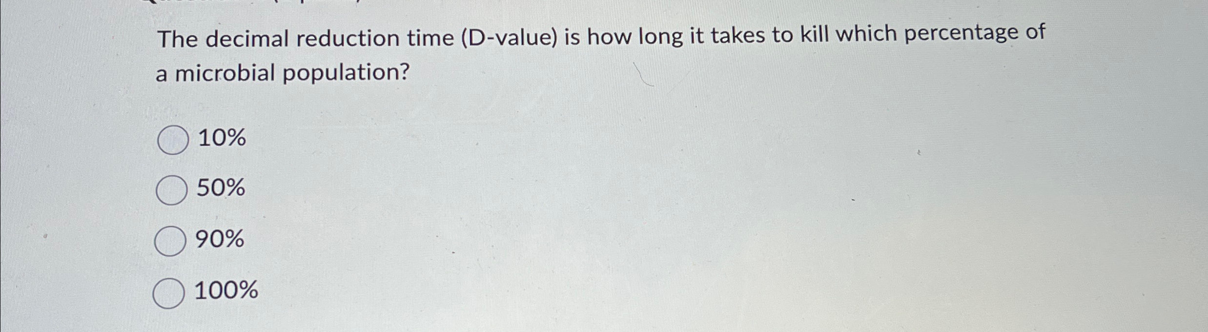 Solved The decimal reduction time (D-value) ﻿is how long it | Chegg.com