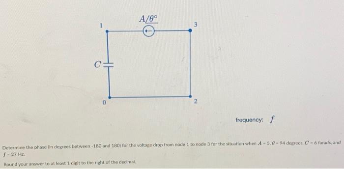 Solved frequency: f Determine the phase (in degrees between | Chegg.com