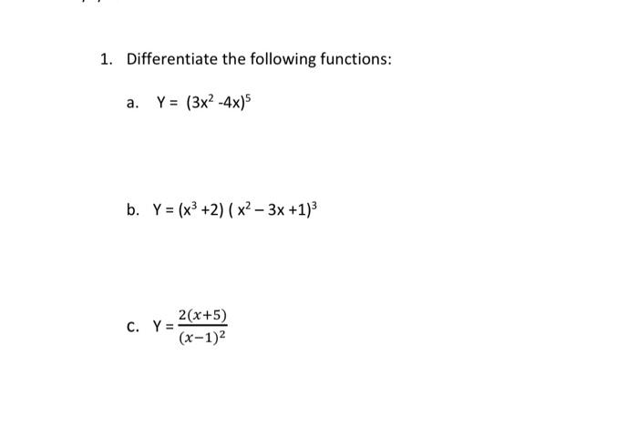 Solved 1. Differentiate the following functions: a. | Chegg.com