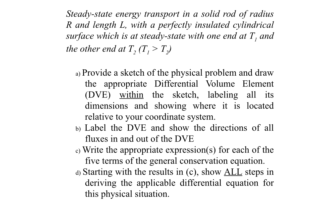 Solved Steady-state energy transport in a solid rod of | Chegg.com