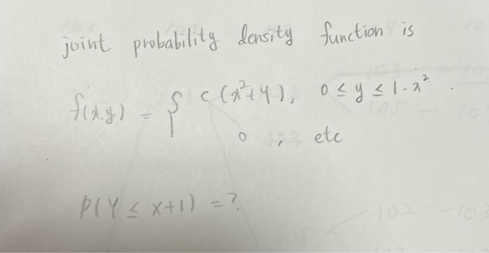 Solved joint probability density function is )