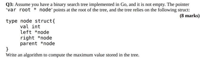 Solved Q3: Assume you have a binary search tree implemented | Chegg.com