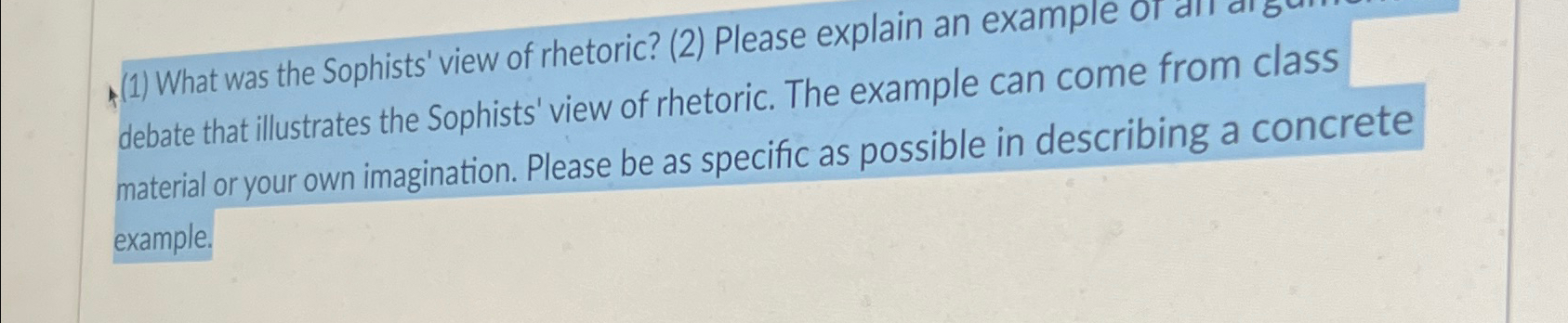 Solved (1) ﻿What was the Sophists' view of rhetoric? (2) | Chegg.com