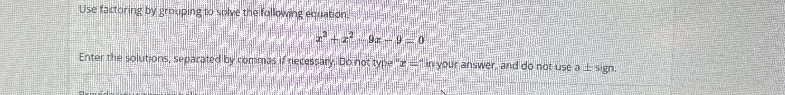 Solved Use factoring by grouping to solve the following | Chegg.com