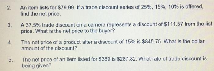 Solved 2. 3. An item lists for $79.99. If a trade discount | Chegg.com