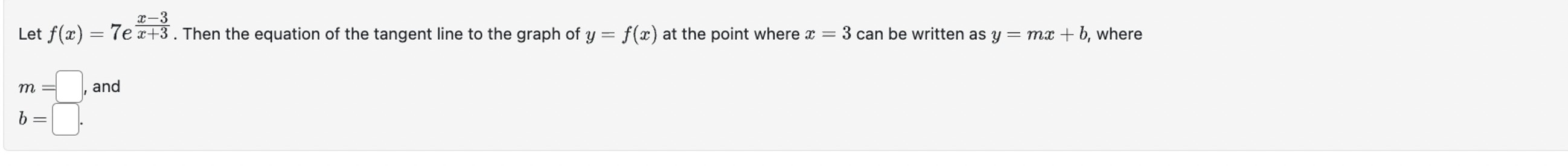 Solved Let f(x)=7ex-3x+3. ﻿Then the equation of the tangent | Chegg.com