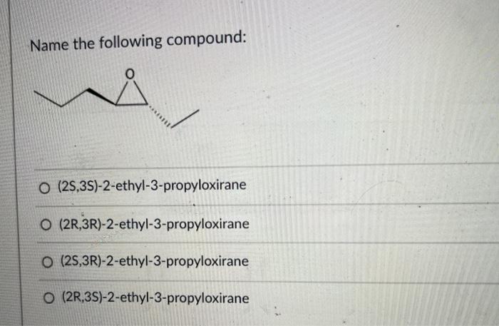 Solved Name the following compound: O | Chegg.com