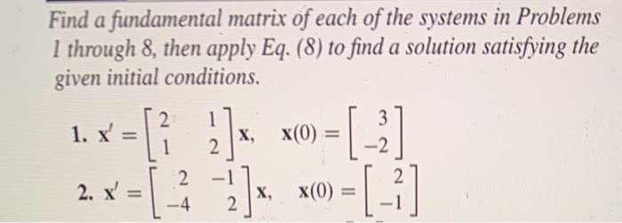 Solved Find a fundamental matrix of each of the systems in | Chegg.com