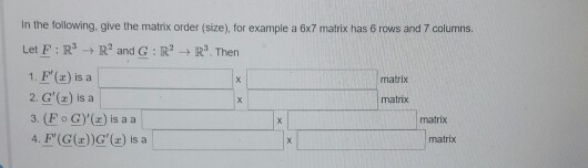 Solved In the following, give the matrix order (size), for | Chegg.com