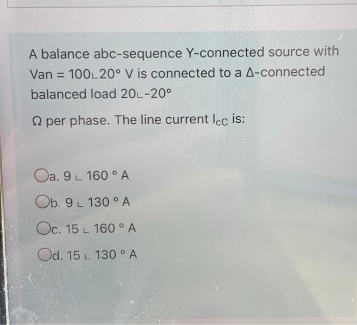 Solved A balance abc-sequence Y-connected source with Van = | Chegg.com