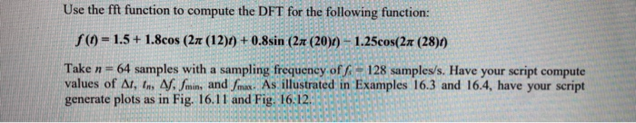 Solved Use the fft function to compute the DFT for the | Chegg.com
