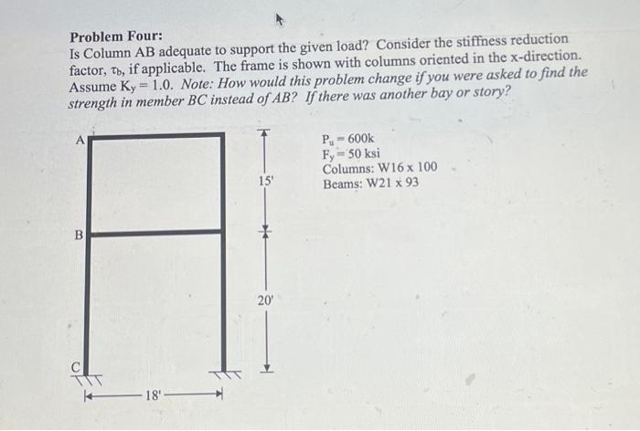 Solved Problem Four: Is Column AB adequate to support the | Chegg.com