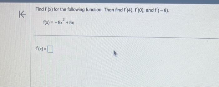 Solved Find f′(x) for the following function. Then find | Chegg.com