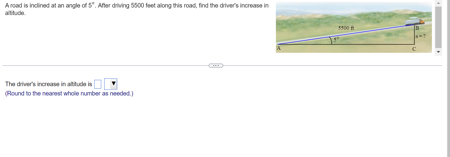 Solved A road is inclined at an angle of 5°. ﻿After driving | Chegg.com