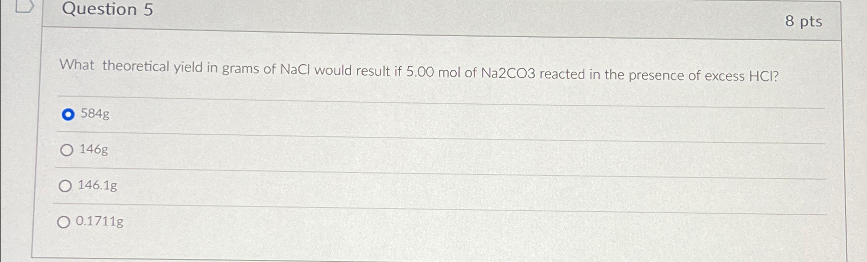 Solved Question 58ptsWhat theoretical yield in grams of NaCl | Chegg.com
