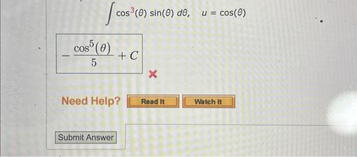 Solved ∫cos3(θ)sin(θ)dθ,u=cos(θ)−5cos5(θ)+C | Chegg.com