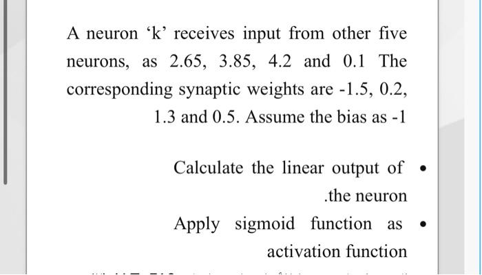 Solved A neuron ' k ' receives input from other five | Chegg.com