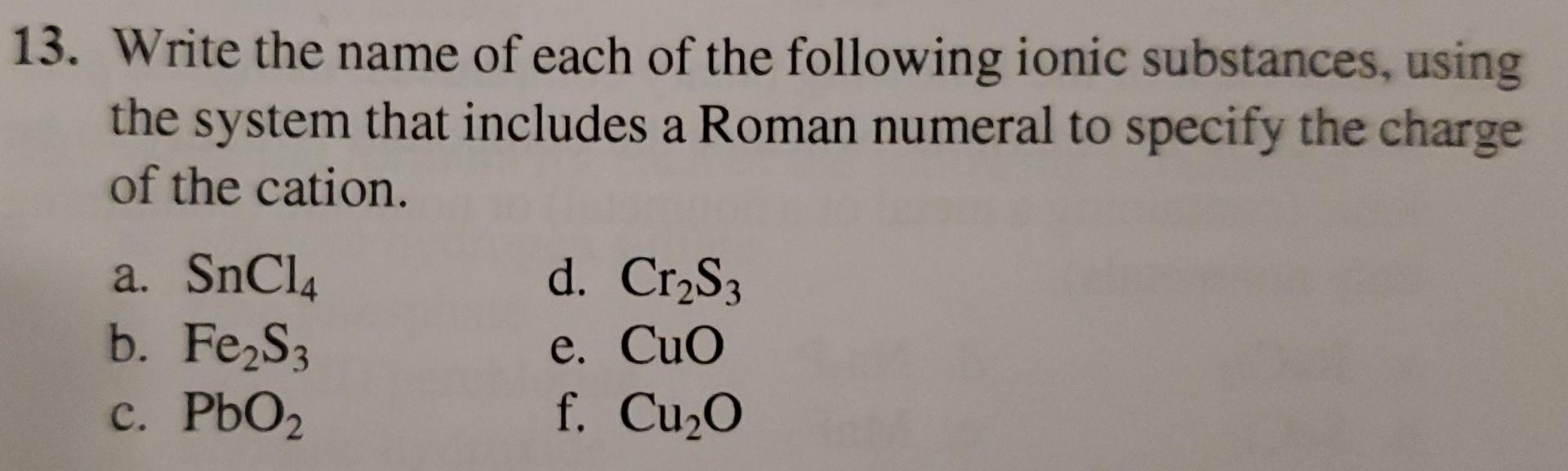 Solved 13. Write the name of each of the following ionic | Chegg.com