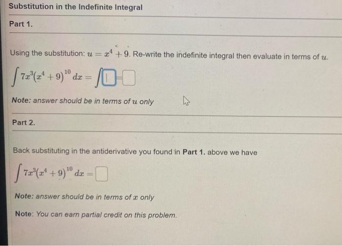 Solved Using the substitution: u=x4+9. Re-write the | Chegg.com