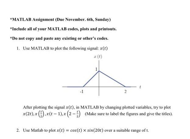 Solved ` MATLAB Assignment (Due November. 6th, Sunday) | Chegg.com