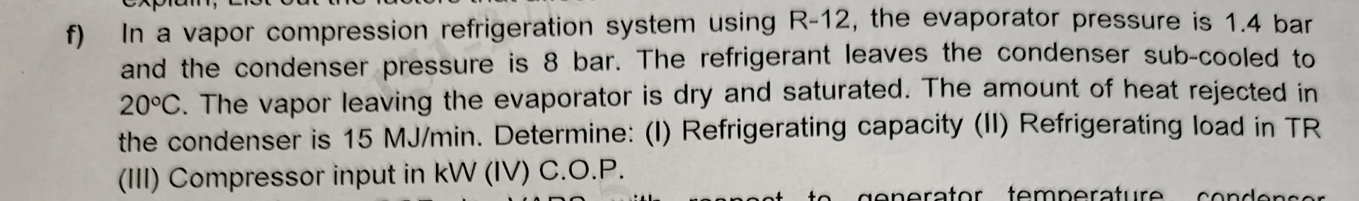Solved f) ﻿In a vapor compression refrigeration system using | Chegg.com