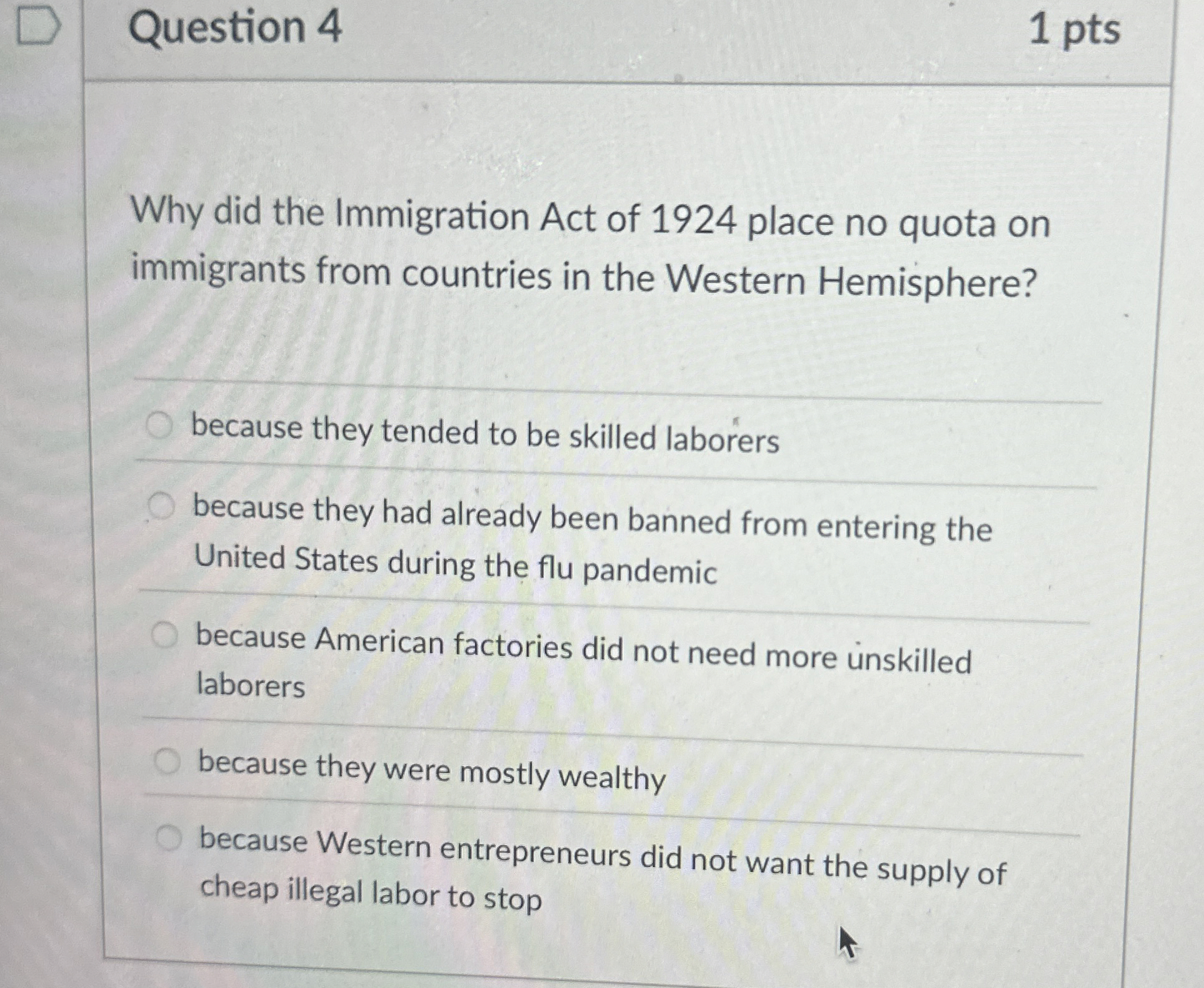 Solved Question 4Why did the Immigration Act of 1924 ﻿place | Chegg.com