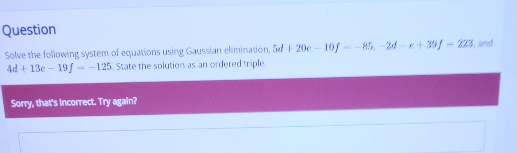 Solved Solve The Following System Of Equations Using