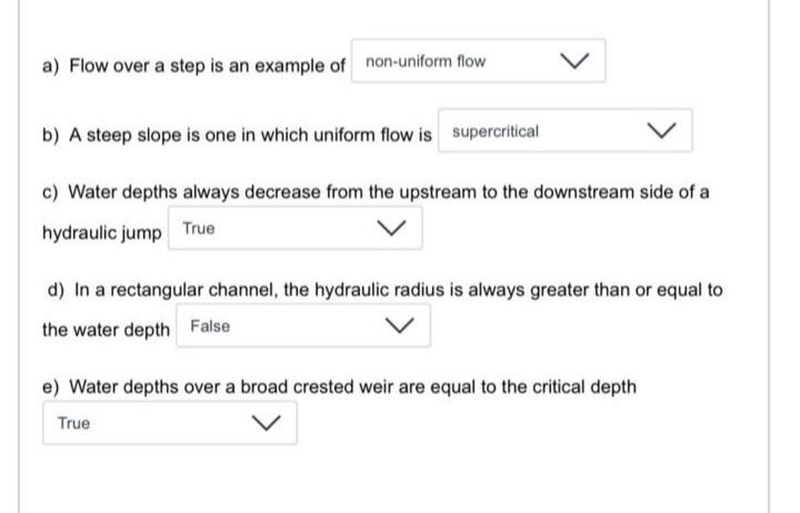 Solved A Flow Over A Step Is An Example Of Non Uniform Flow Chegg