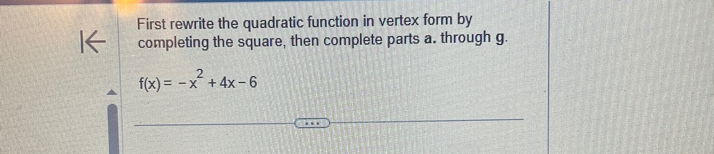 Solved First rewrite the quadratic function in vertex form | Chegg.com