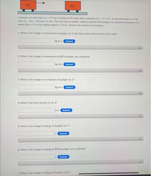 Solved A bumper car with mass m1=111 kg is moving to the | Chegg.com