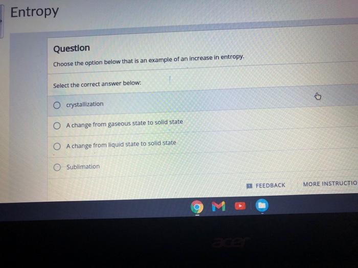 Solved Entropy Question Choose the option below that is an | Chegg.com