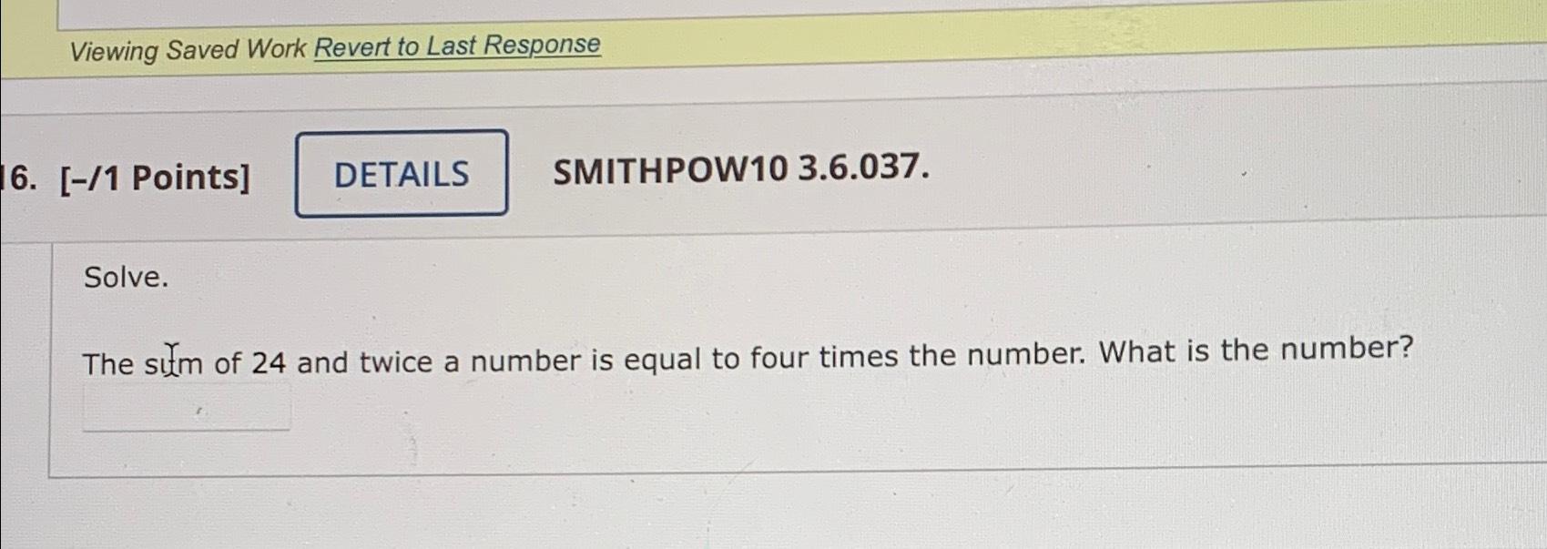 Solved Viewing Saved Work Revert to Last Response16. [-/1 | Chegg.com