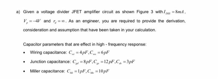 Solved a) Given a voltage divider JFET amplifier circuit as | Chegg.com