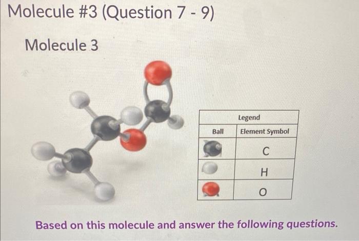 Solved Molecule \#3 (Question 7 - 9) Molecule 3 Based on | Chegg.com