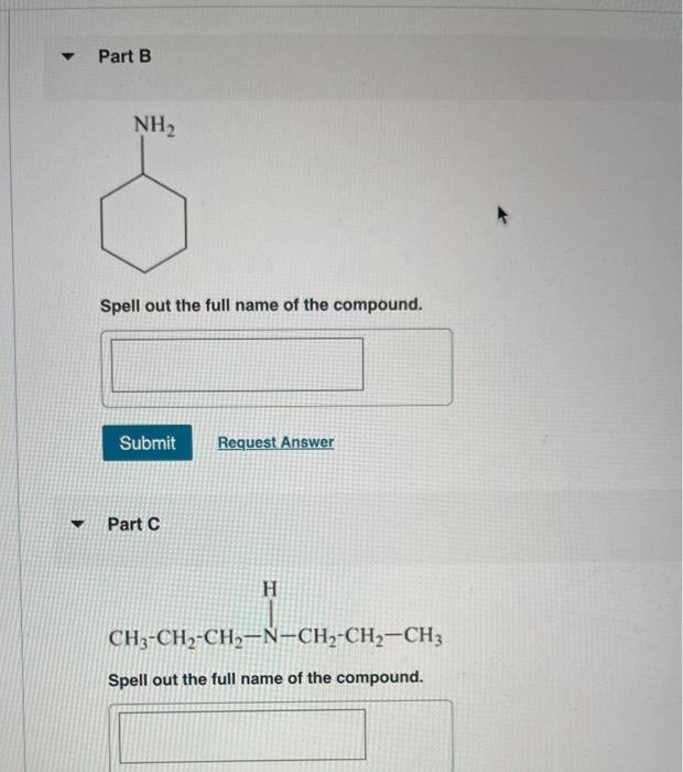 Solved Part A CH3 N-CH2-CH3 Spell out the full name of the | Chegg.com