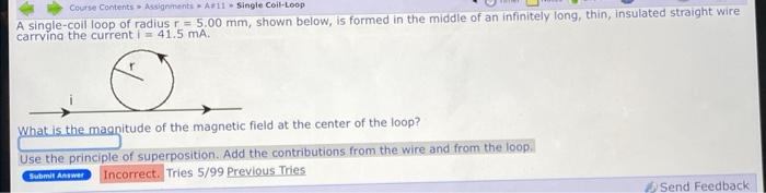 Solved A single-coil loop of radius r=5.00 mm, shown below, | Chegg.com