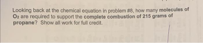 Solved Looking back at the chemical equation in problem #8, | Chegg.com